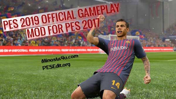 PES 2019 Mod Gameplay For PES 2017 PC by micano4u, патчи и моды