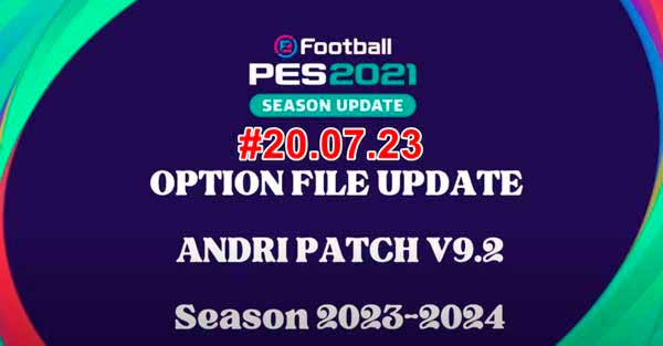 PES 2021 Andri Patch 2023 v9.2 OF #20.07.23 by Alldrin 87, патчи и моды