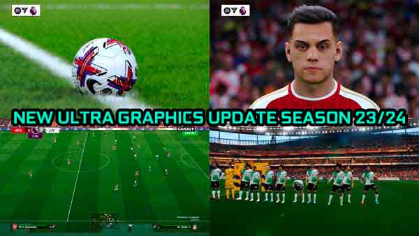 PES 2021 Ultra Graphics Update Season 23/24 by EGA OI, патчи и моды