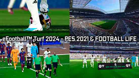 PES 2021 eFootball Turf Update 2024 by PES EGA OI, патчи и моды